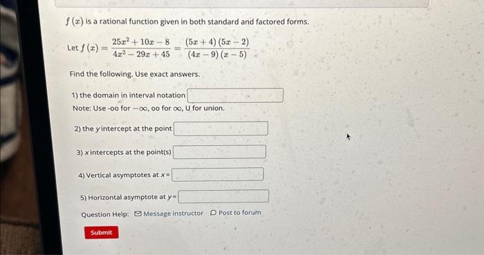 Solved f(x) is a rational function given in both standard | Chegg.com