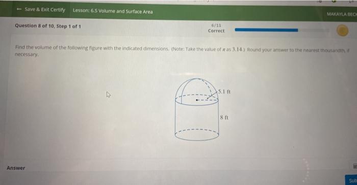 Solved - Save & Exit Certify Lesson: 6.5 Volume and Surface | Chegg.com