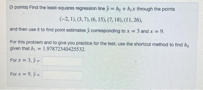 Solved (3 points) Find the least-squares regression line | Chegg.com