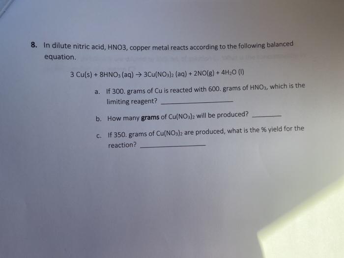 Solved 8. In dilute nitric acid, HNO3, copper metal reacts | Chegg.com