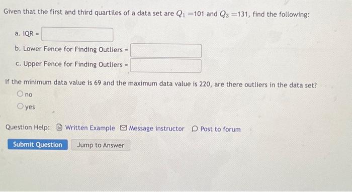 Solved Given that the first and third quartiles of a data | Chegg.com