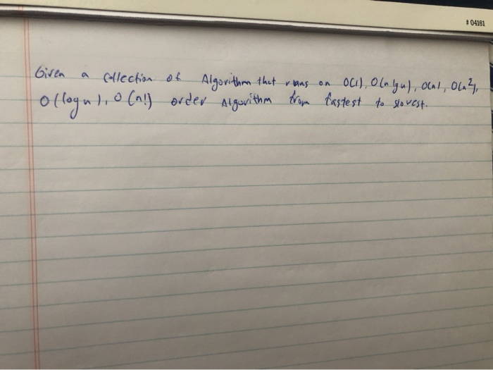 Solved : 04161 Given a collection of Algorithm that rians on | Chegg.com