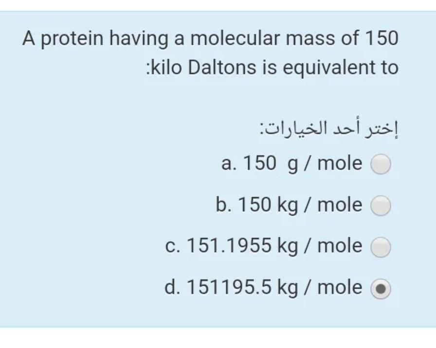 Solved A protein having a molecular mass of 150 :kilo | Chegg.com