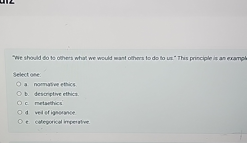 Solved "We should do to others what we would want others to | Chegg.com