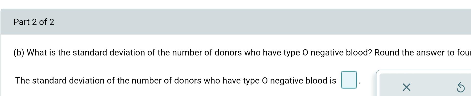 Solved Blood types: The blood type 0 negative is called the | Chegg.com