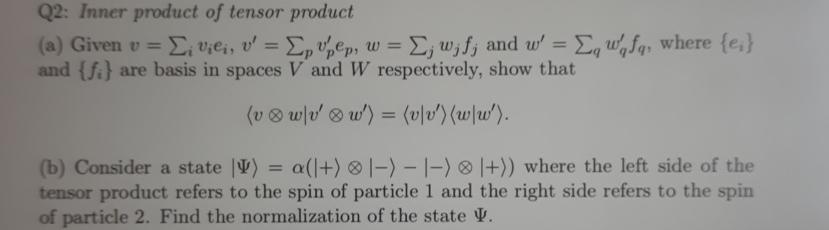 Solved Q2: Inner product of tensor product(a) ﻿Given | Chegg.com