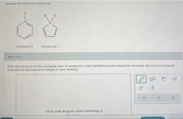Solved Consider the following compounds: Part 1 of 3 Draw | Chegg.com