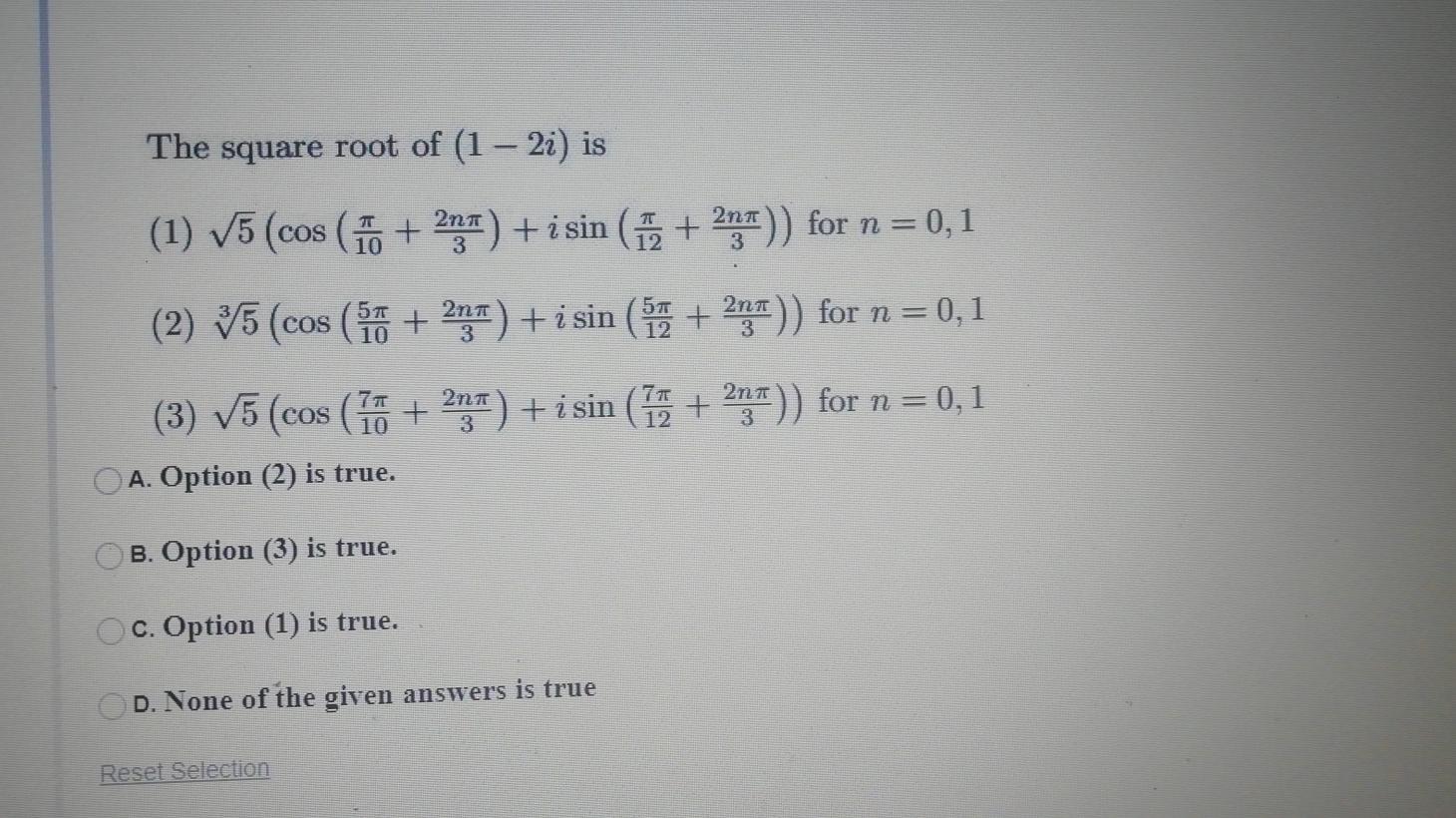 Solved The square root of (1 - 2i) is 2n 2nd 3 n (1) V5 (cos | Chegg.com