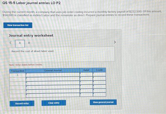 Solved QS 15-5 Labor journal entries LO P2 During the | Chegg.com