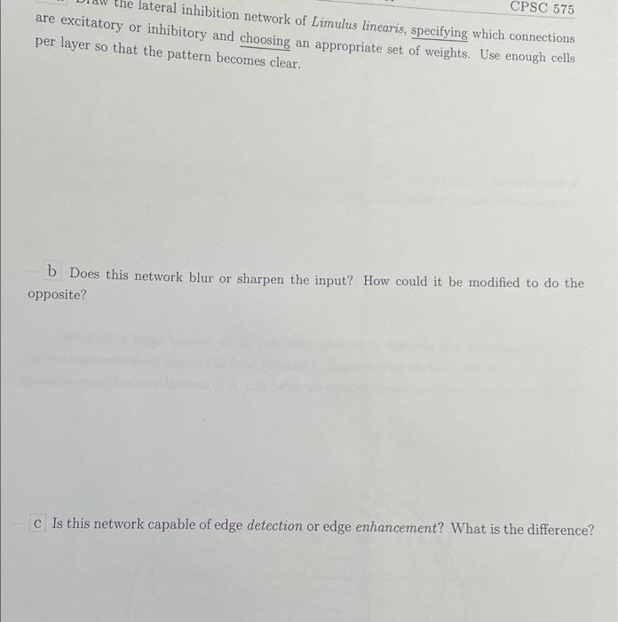 CPSC 575 he lateral inhibition network of Limulus | Chegg.com