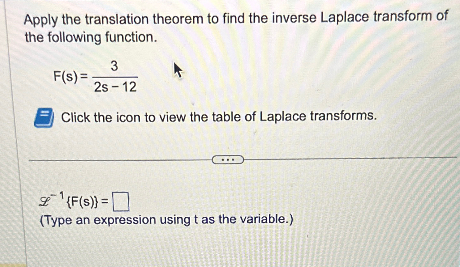 Solved Apply the translation theorem to find the inverse | Chegg.com