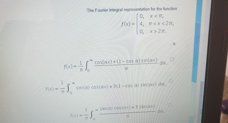 Solved The Fourier integral representation for the function | Chegg.com