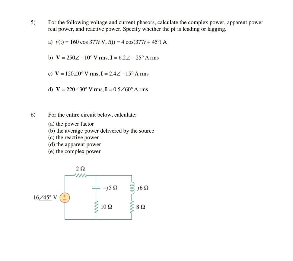 Solved 1) A current source in a linear circuit has i = 8 cos | Chegg.com