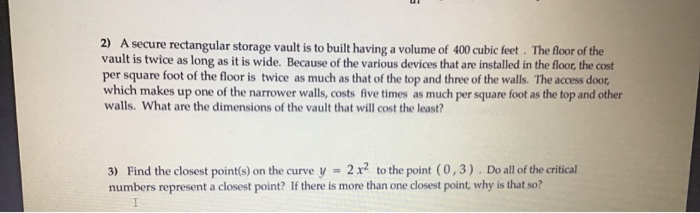 Solved 2) A secure rectangular storage vault is to built | Chegg.com