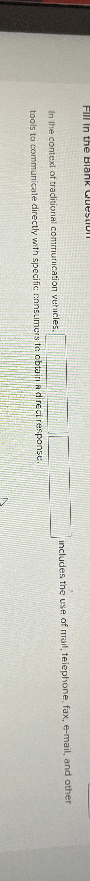 Solved In the context of traditional communication vehicles, | Chegg.com