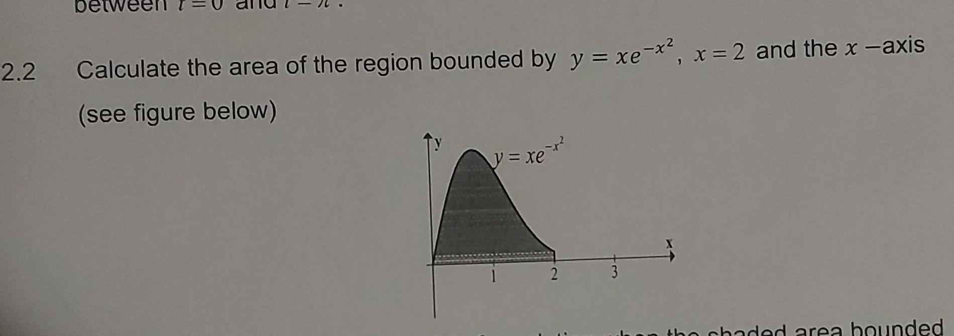 Solved .2 Calculate the area of the region bounded by | Chegg.com