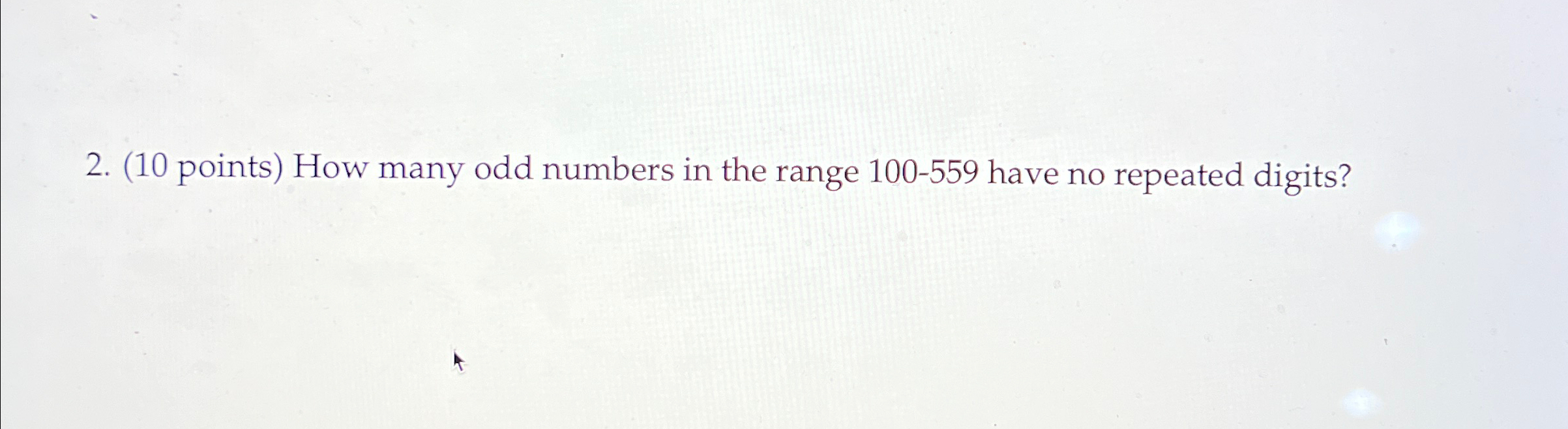 Solved (10 ﻿points) ﻿How many odd numbers in the range | Chegg.com