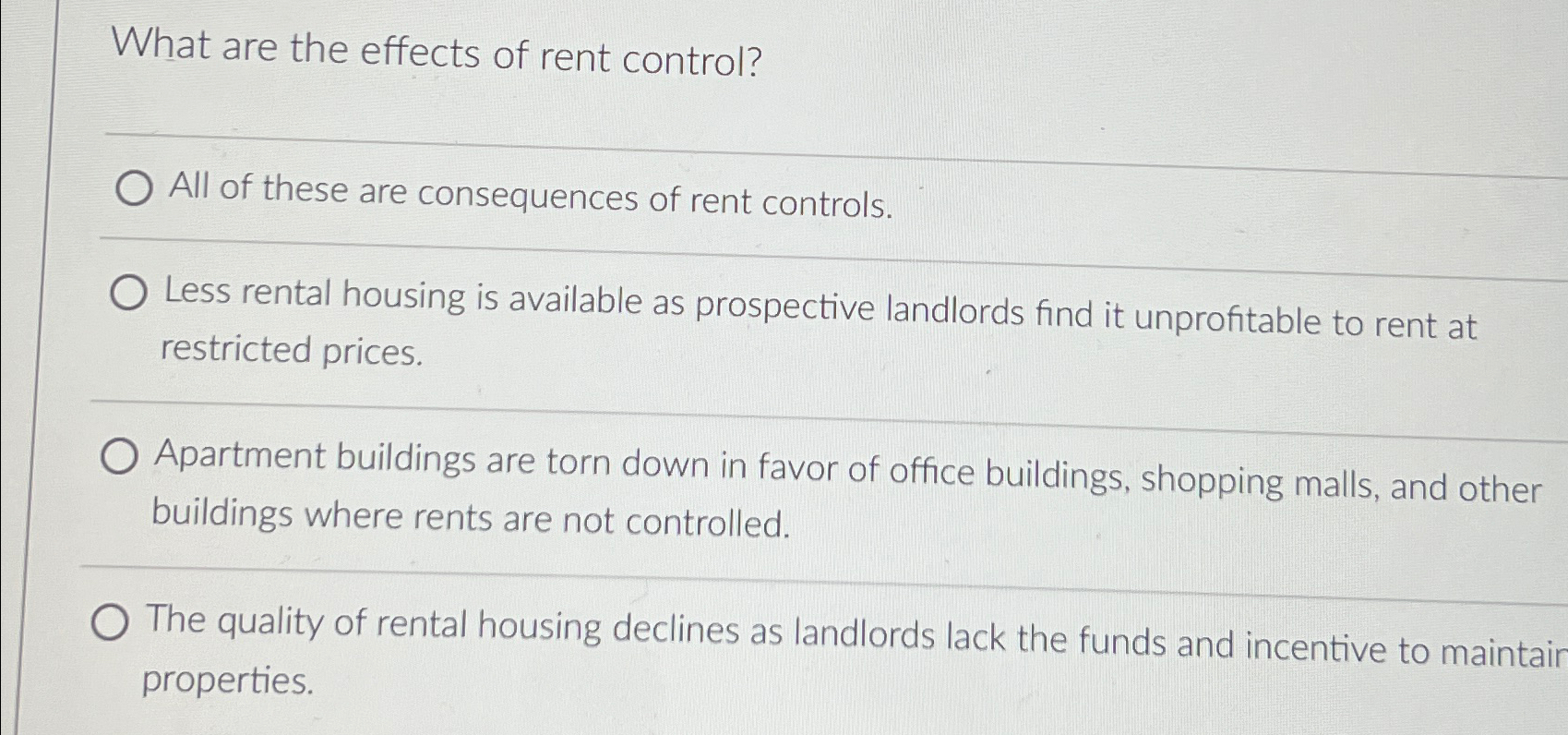 Solved What are the effects of rent control?All of these are | Chegg.com