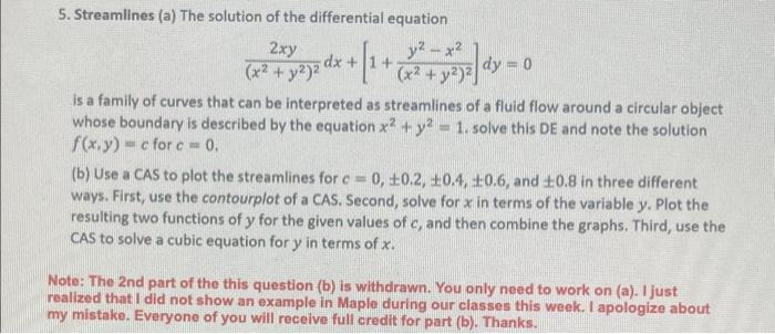 Solved 5. Streamlines (a) The solution of the differential | Chegg.com