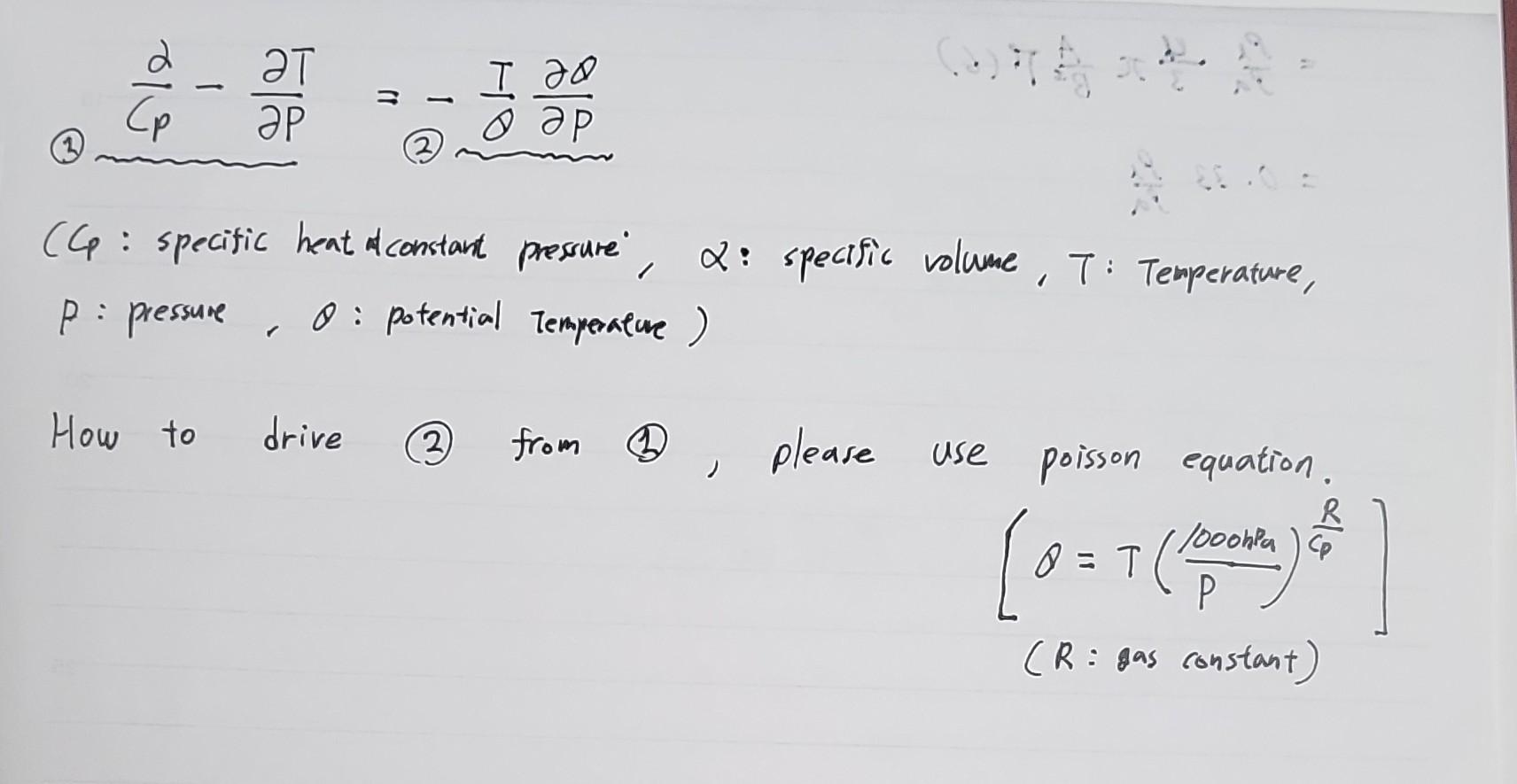 Solved (3) Cpα−∂P∂T=−θT∂P∂θ (Cp : specific heat a constant | Chegg.com