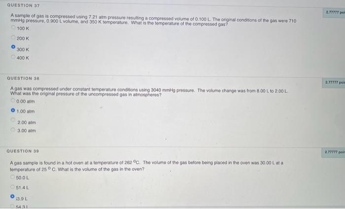 Solved QUESTION 40 Which gas law is used in question \#37? | Chegg.com