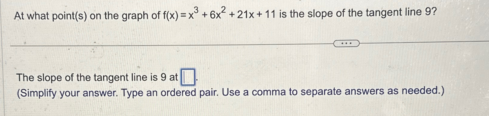 Solved At what point(s) ﻿on the graph of f(x)=x3+6x2+21x+11 | Chegg.com