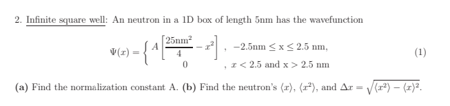 Solved 2. Infinite square well: An neutron in a 1D box of | Chegg.com
