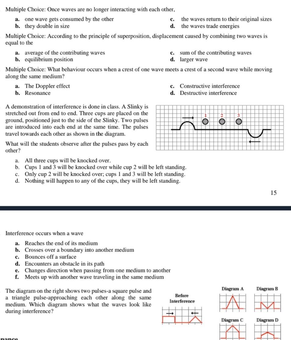 Solved jice: Once waves are no longer interacting with each | Chegg.com