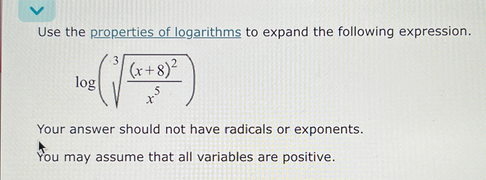 Solved Use the properties of logarithms to expand the | Chegg.com