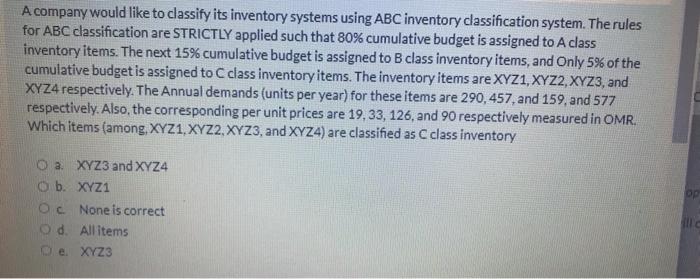 Solved A company would like to classify its inventory | Chegg.com