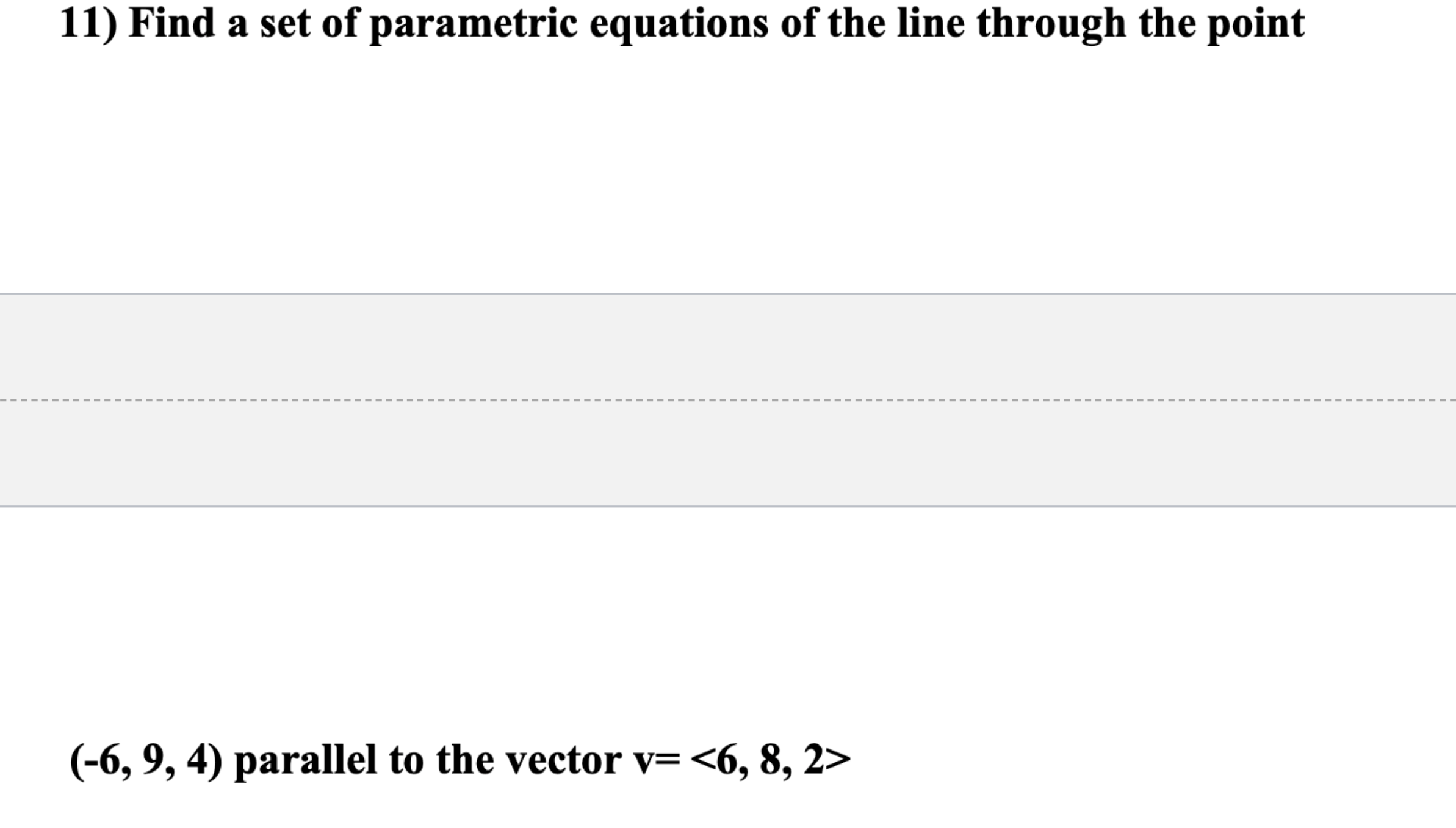 Solved Find a set of parametric equations of the line | Chegg.com