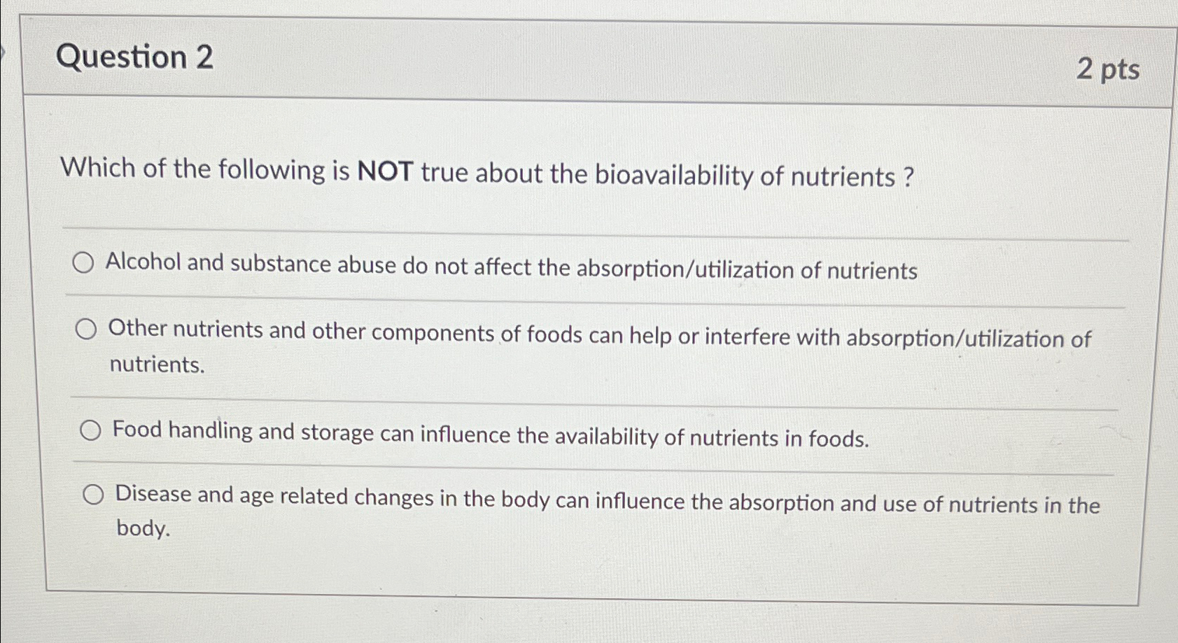 Solved Question 22 ﻿ptsWhich of the following is NOT true | Chegg.com