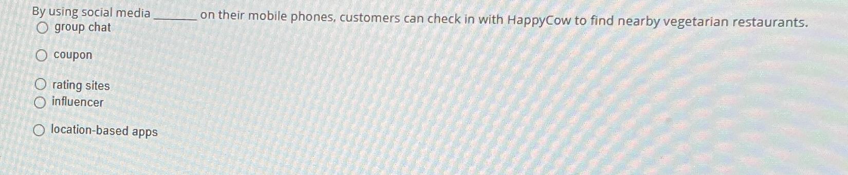Solved By using social media group chat on their mobile | Chegg.com