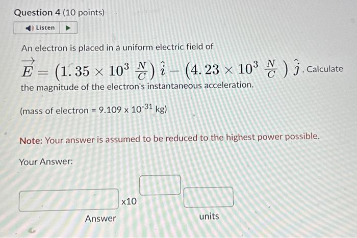 Solved An electron is placed in a uniform electric field of | Chegg.com