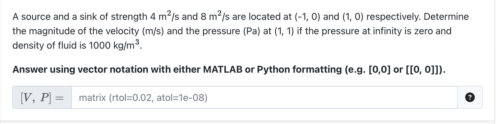 Solved A source and a sink of strength 4m2s ﻿and 8m2s ﻿are | Chegg.com