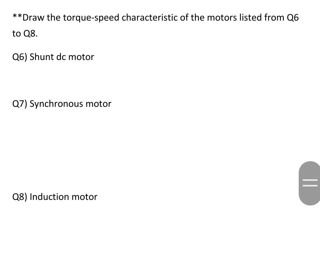 Solved **Draw the torque-speed characteristic of the motors | Chegg.com
