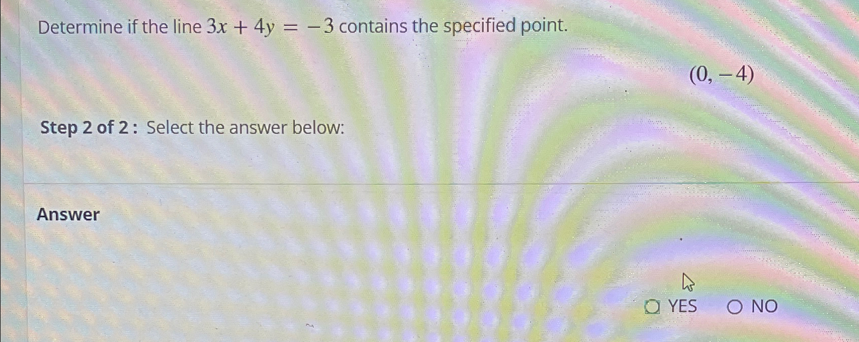 Solved Determine if the line 3x+4y=-3 ﻿contains the | Chegg.com