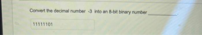 Solved Perform The Bitwise Not Operation On The Binary 