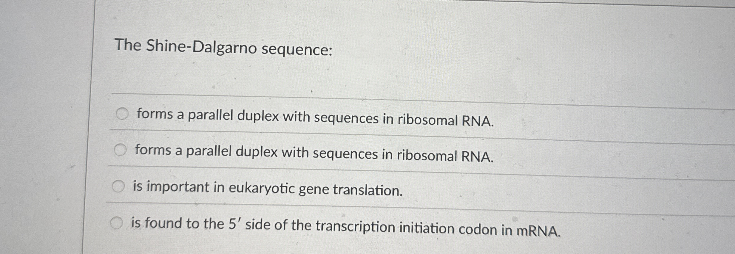 Solved The Shine-Dalgarno sequence:forms a parallel duplex | Chegg.com