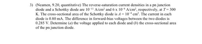 Solved (Neamen, 9.20, quantitative) The reverse-saturation | Chegg.com