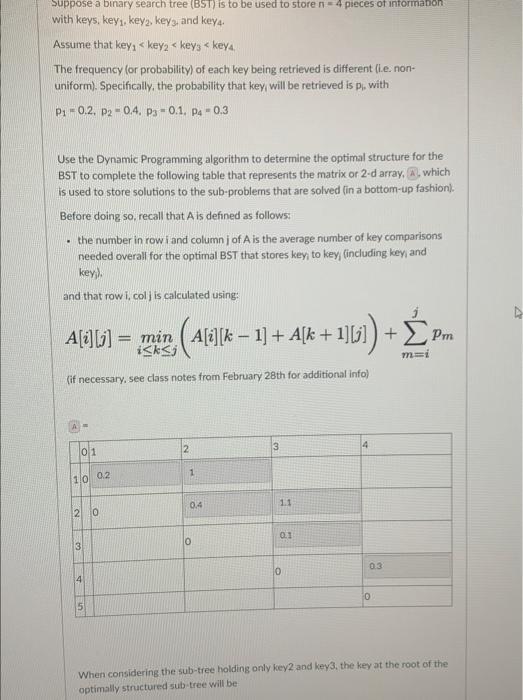 Solved Suppose a binary search tree (BST) is to be used to | Chegg.com