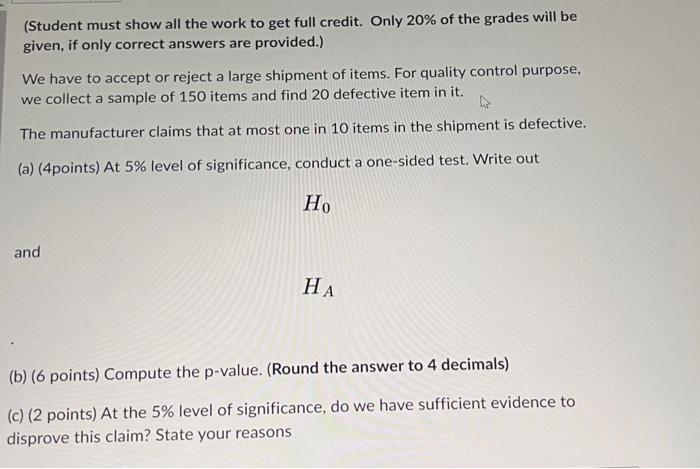 (Student must show all the work to get full credit. | Chegg.com