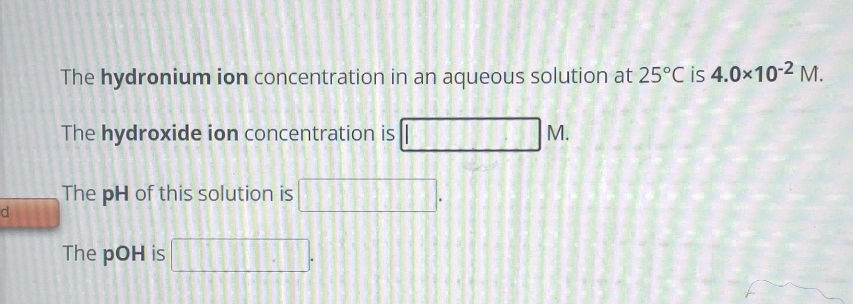 Solved The hydronium ion concentration in an aqueous | Chegg.com