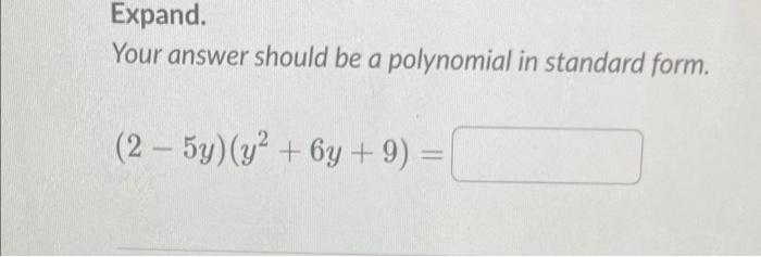 Solved Expand. Your answer should be a polynomial in | Chegg.com