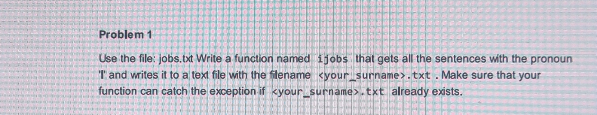 Solved Problem 1Use the file: jobs.txt Write a function | Chegg.com