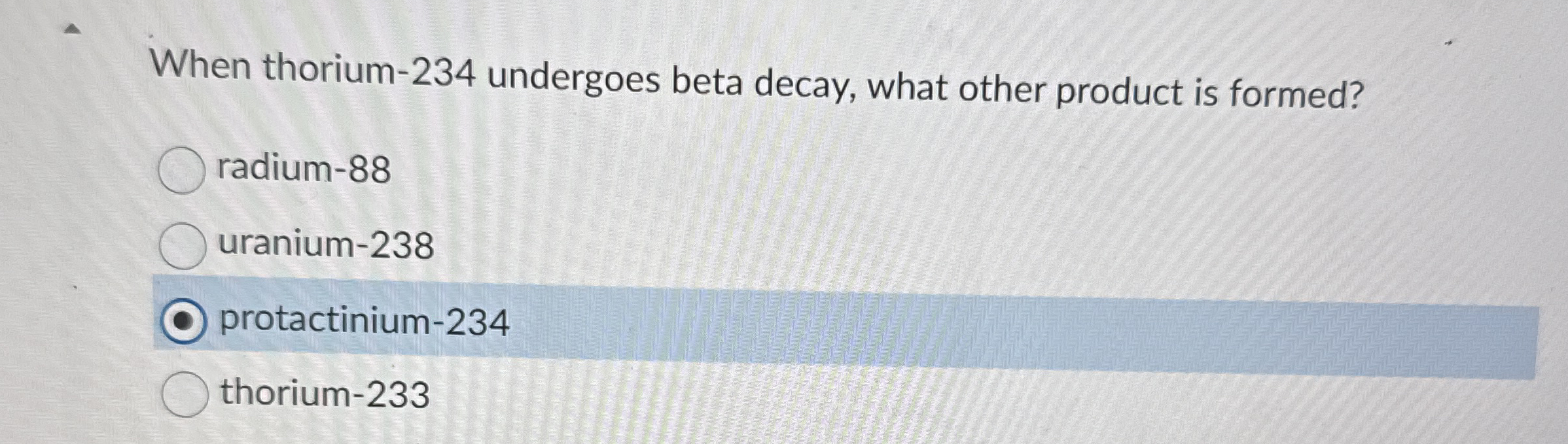 When thorium-234 ﻿undergoes beta decay, what other | Chegg.com