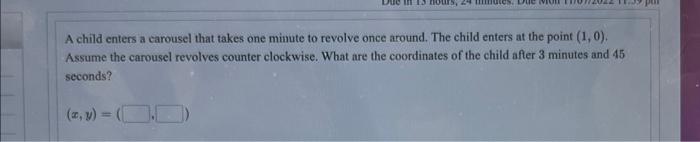 Solved A child enters a carousel that takes one minute to | Chegg.com