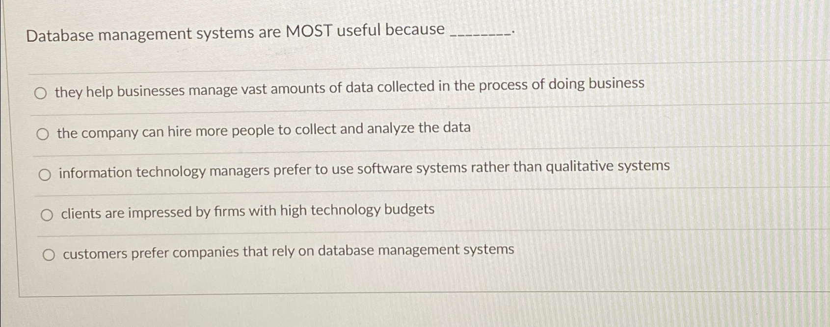 Solved Database management systems are MOST useful | Chegg.com