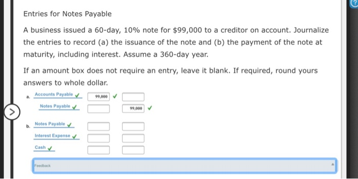 Solved Entries for Notes Payable A business issued a 60-day, | Chegg.com