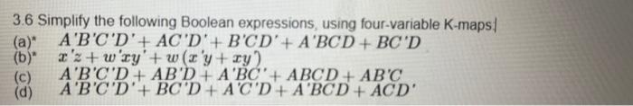 Solved 6 Simplify the following Boolean expressions, using | Chegg.com